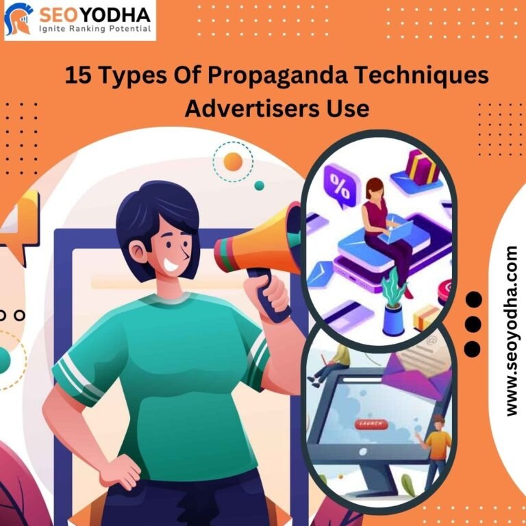 15 Types of Propaganda Techniques Advertisers Use - SEO Yodha